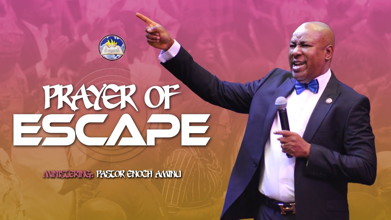 PRAYER OF ESCAPE - YouTube
