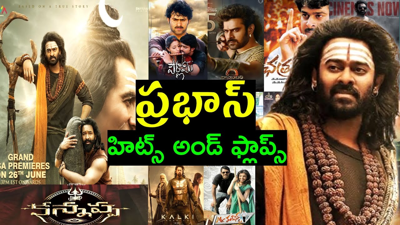 Prabhas All Movies Hits and Flops List | From Eeswar to Kannappa | Full ...