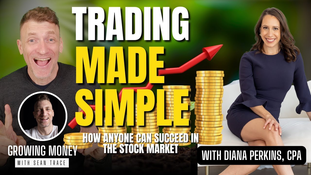 Trading Made Simple | Anyone Can Succeed in the Stock Market | Diana Perkins, CPA - YouTube