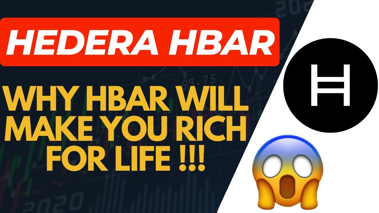 WHY HBAR WILL MAKE YOU RICH FOR LIFE!! HBAR News & Technical Analysis ...