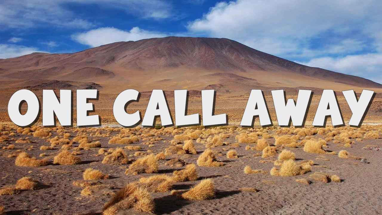 One Call Away - Charlie Puth (Lyrics) | Christina Perri, Coldplay ...
