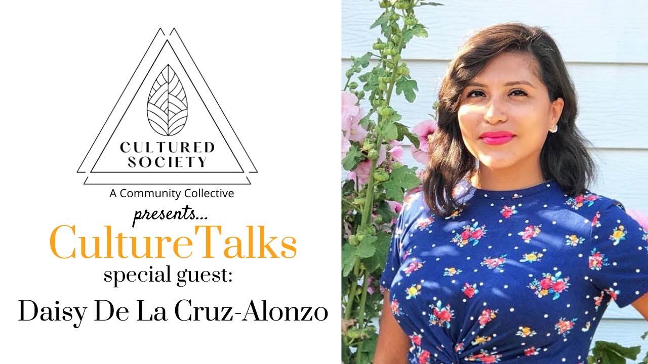 Culture Talks with Daisy De La Cruz-Alonzo - YouTube
