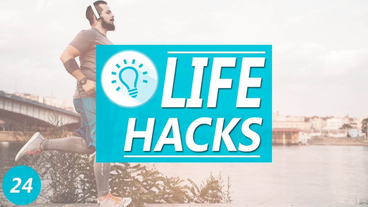 LIFE HACKS 24 - YouTube