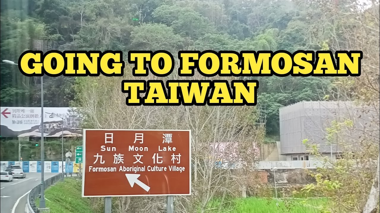 VIEW GOING TO FORMOSAN IN TAIWAN - YouTube