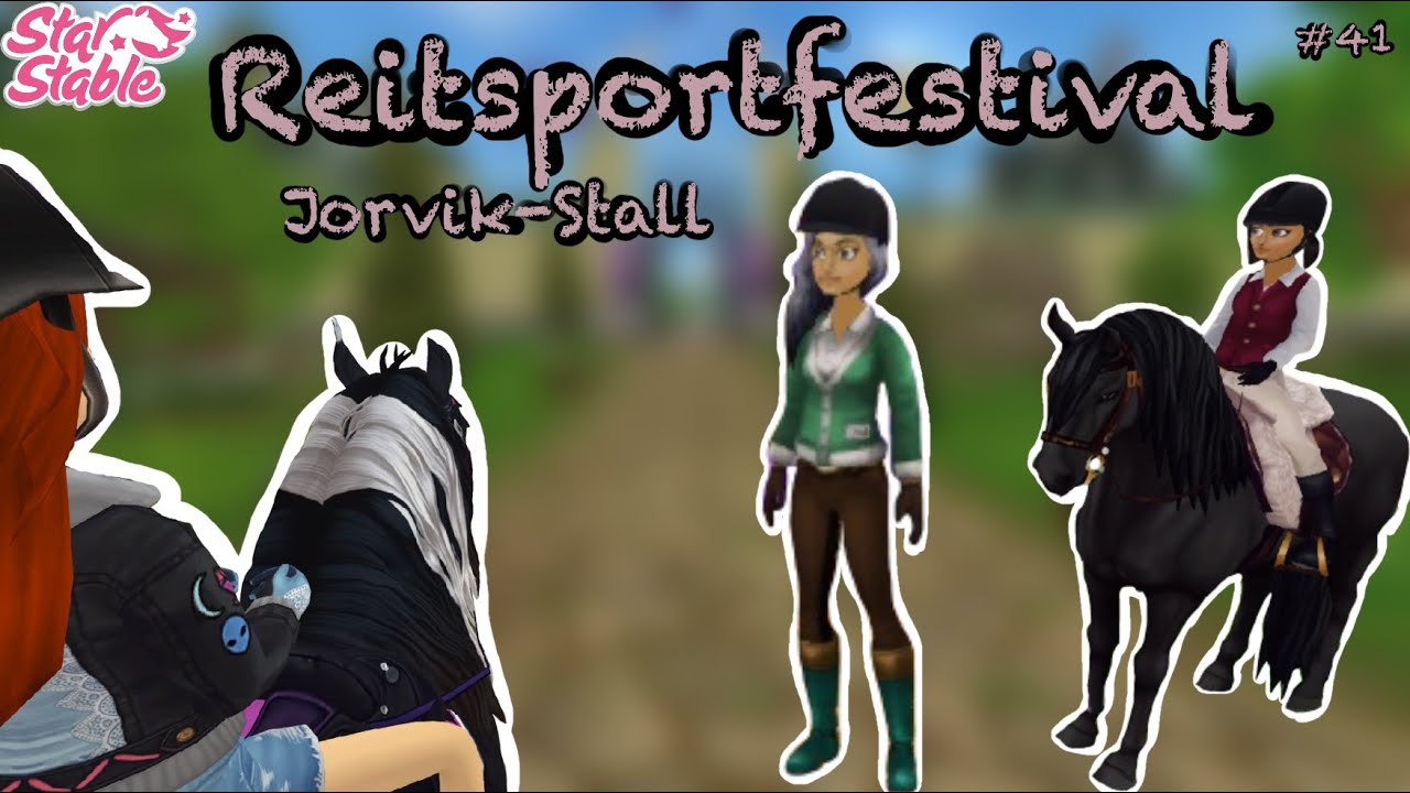 Das Reitsportfestival am Jorvik-Stall🏇🏆 [Star Stable Online] Gameplay ...