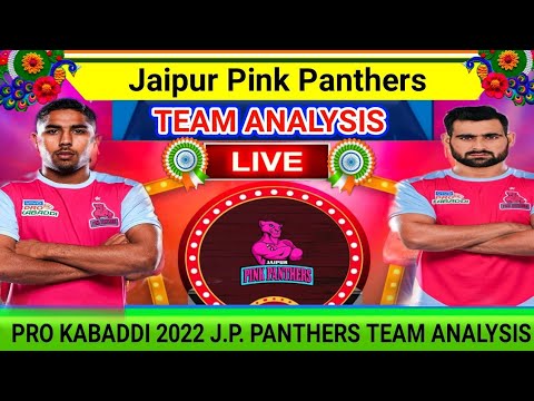 PROKABADDI 2022 | Jaipur pink panther TEAM ANALYSIS | IN PKL-9 - YouTube