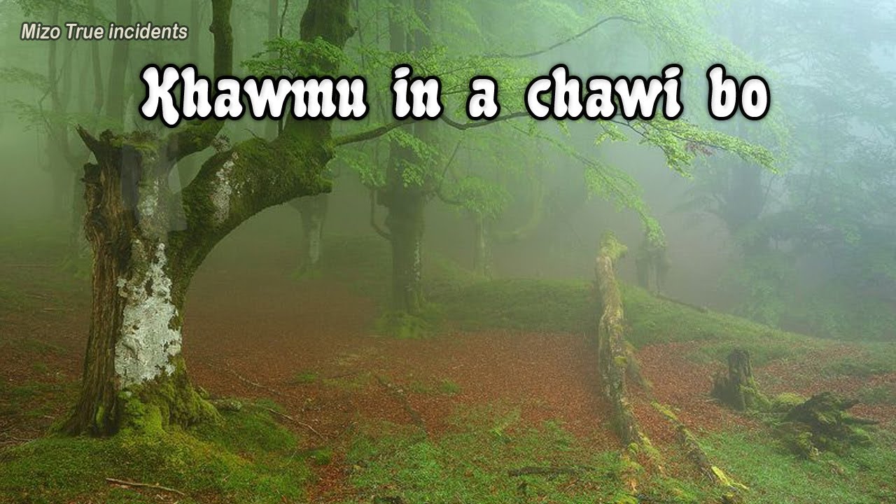 Khawmu chawi bo | Ka rei lo ang - YouTube