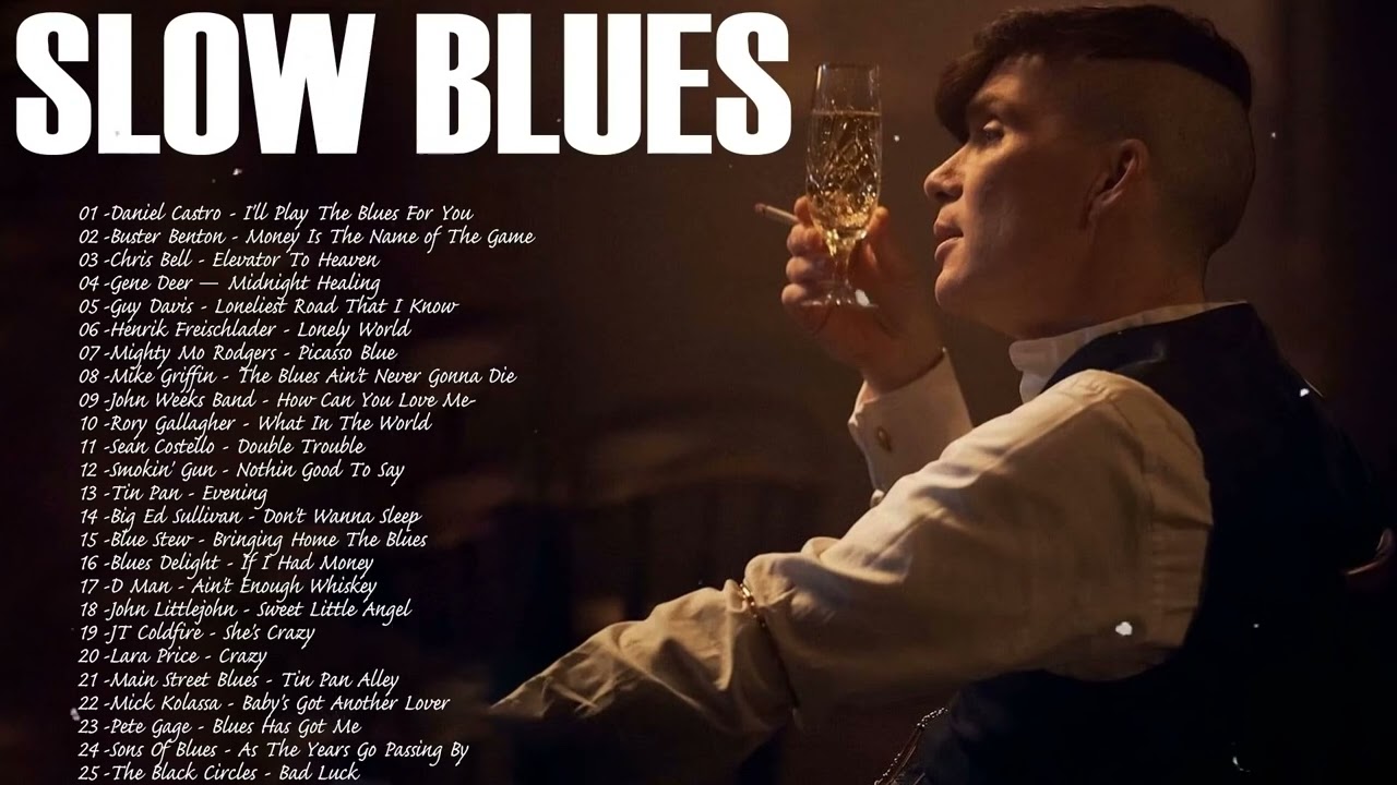 Best Slow Blues Music Beautilful Relaxing Blues Music The Best Of best-slow-blues-music-beautilful-relaxing-blues-music-the-best-of