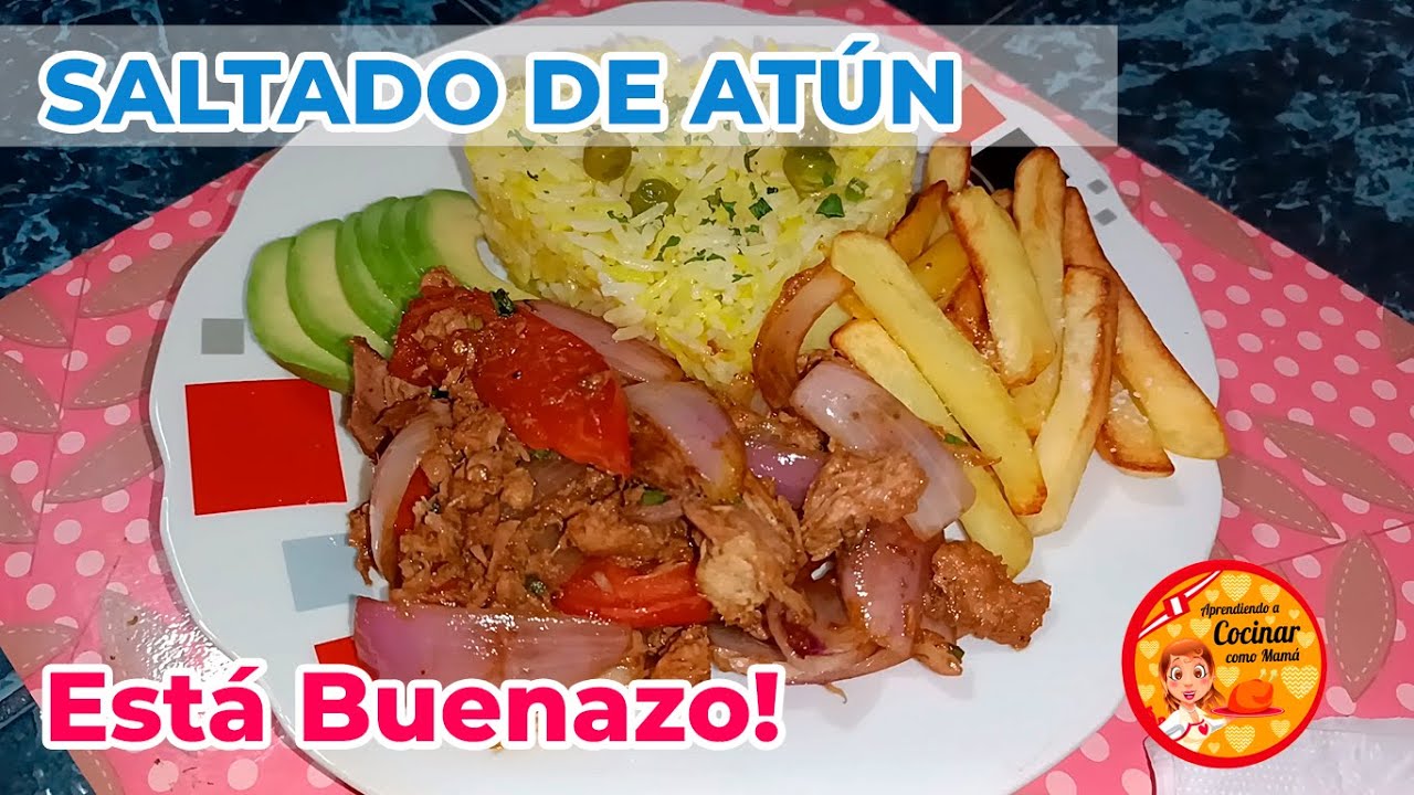 Receta Rápida SALTADITO DE ATÚN Qué Rico! - YouTube