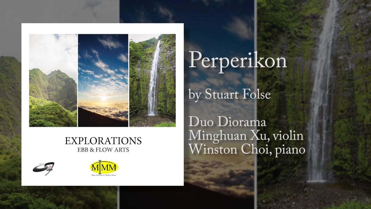 Perperikon, by Stuart Folse - performed by Duo Diorama - Minghuan Xu ...