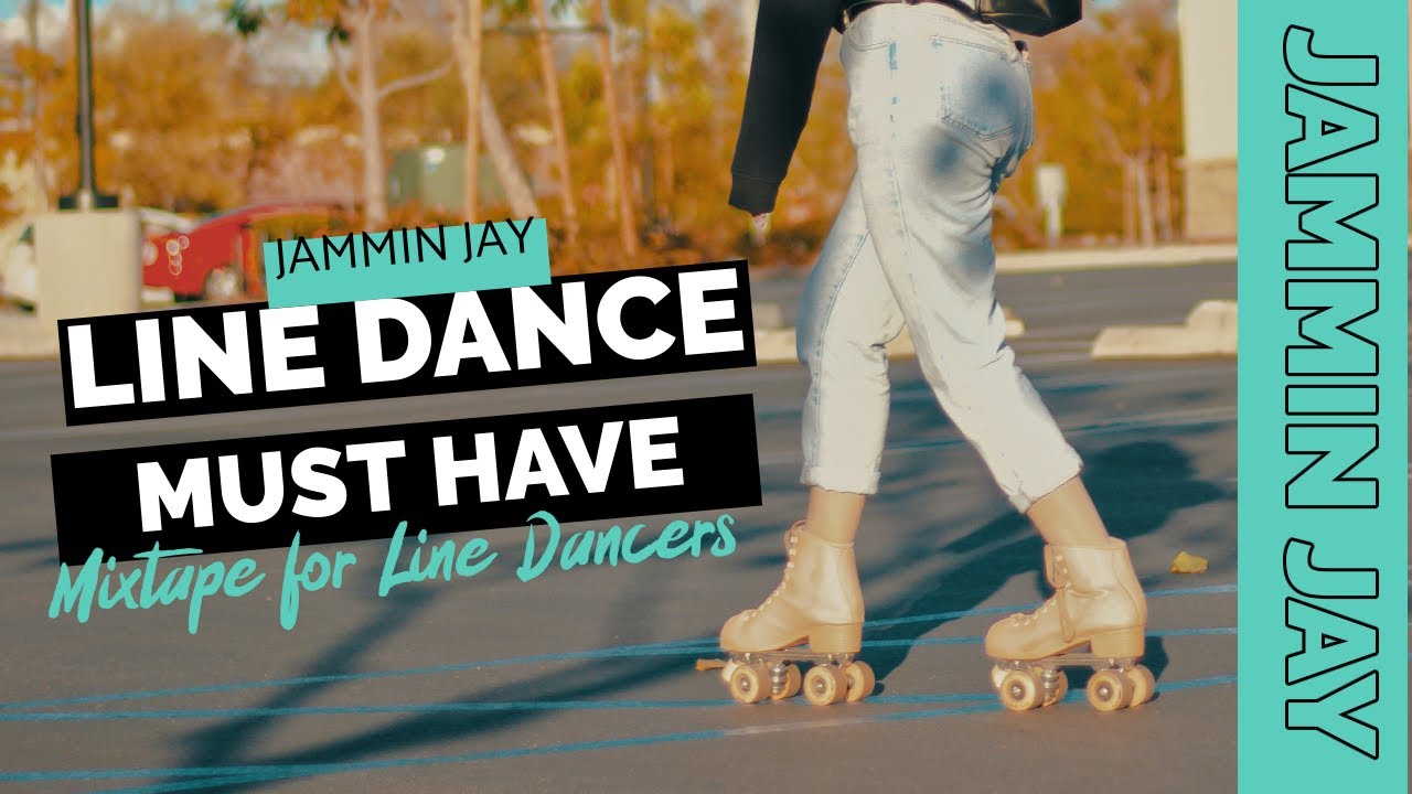 Line Dance Must Have - Mixtape for Line Dancers #3 by Jammin Jay - YouTube