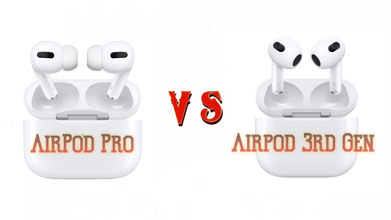 Apple AirPod Pro Vs Apple AirPod (3rd Generation) - YouTube