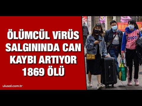 Ölümcül virüs salgınında can kaybı artıyor: 1869 ölü