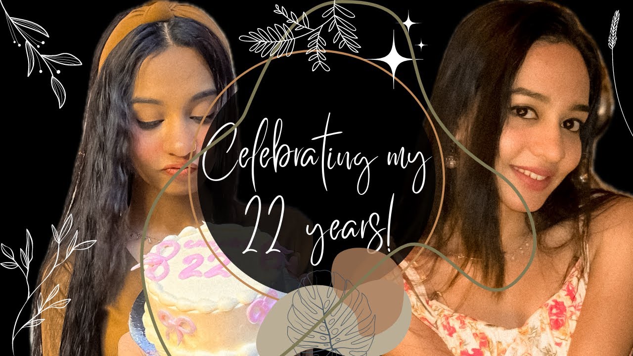 It's my chapter 22🤍 || Birthday Vlog 🫶🏻|| 2024 || #birthday #youtube ...