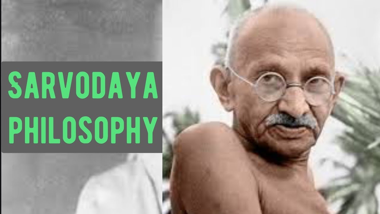 Sarvodaya: Mahatma Gandhi's Vision for an Inclusive Society | Gandhi's ...