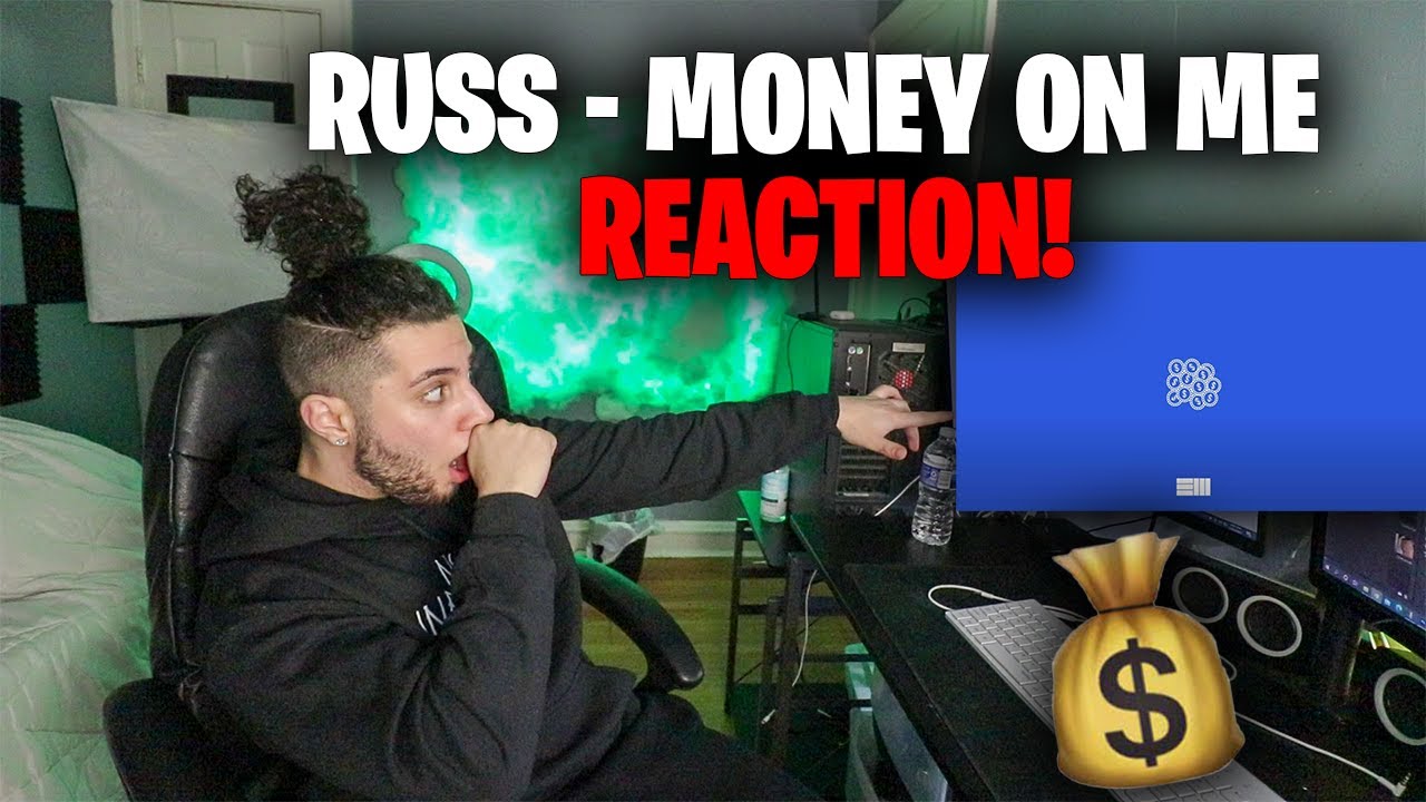 RUSS - MONEY ON ME (REACTION!) - YouTube