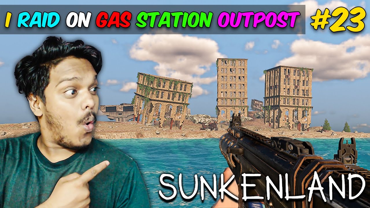 Raid On The Gas Station Outpost - Sunkenland Gameplay #23 - YouTube