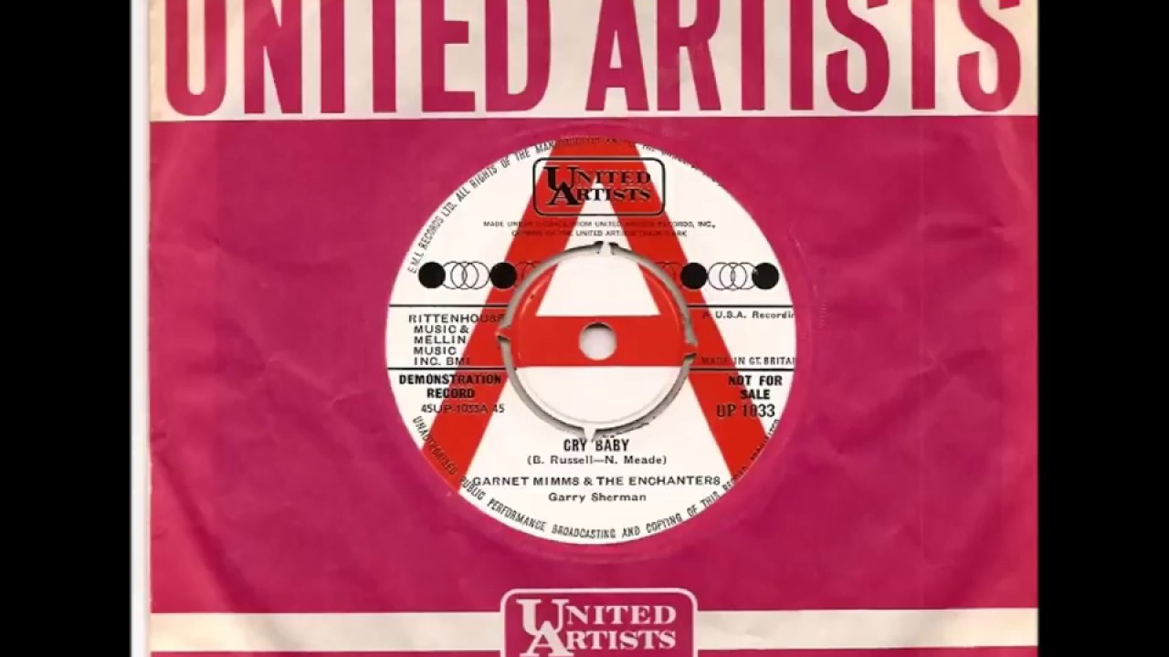 Cry Baby (1963) - Garnet Mimms and the Enchanters - Trade Martin On ...