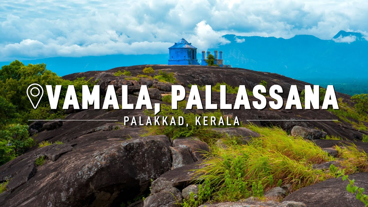 Vamala | Trek To The View Point In Pallassena | Palakkad | Kerala ...