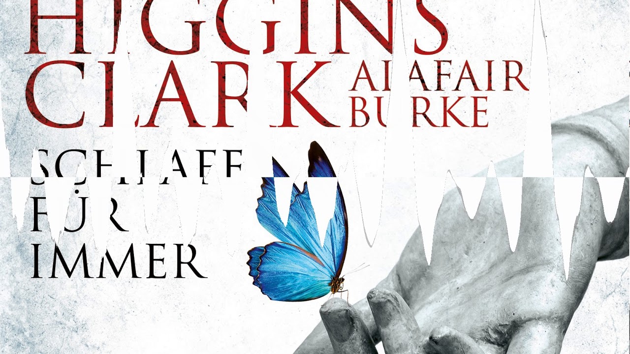 Mary Higgins Clark "Schlafe für immer", gelesen von Michou Friesz ...