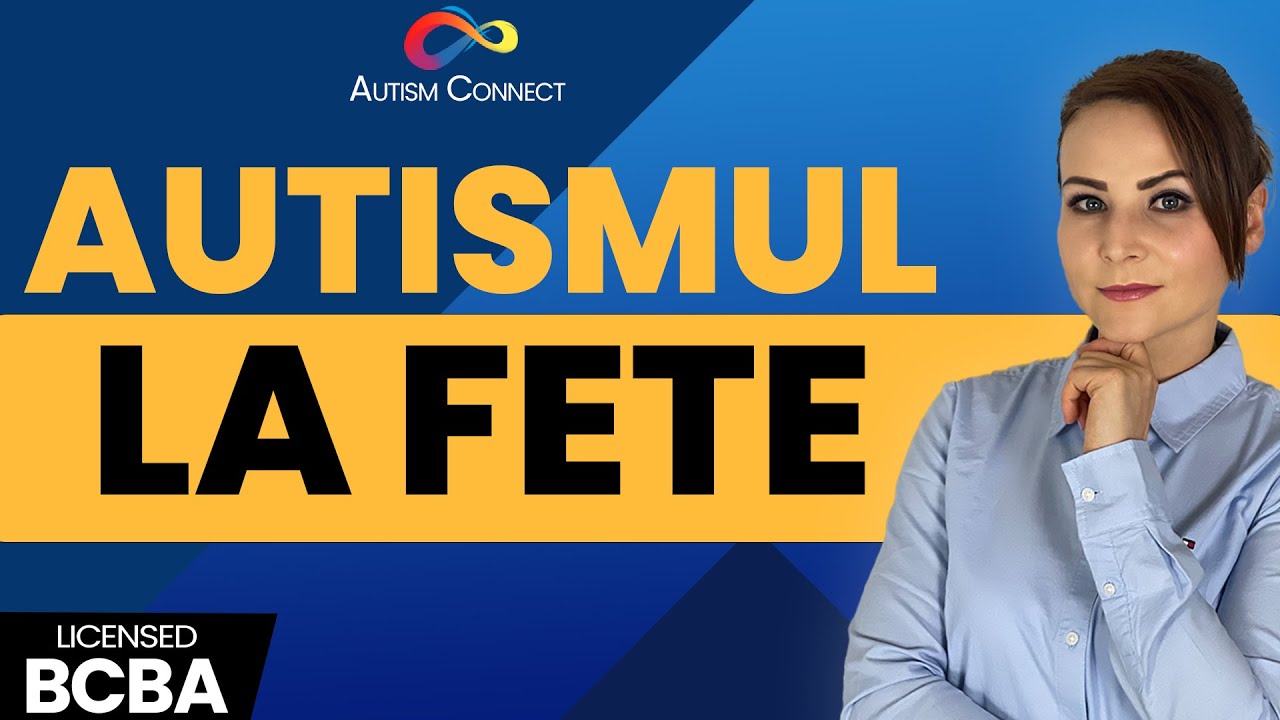 Autismul la Fete | Autism Connect - YouTube