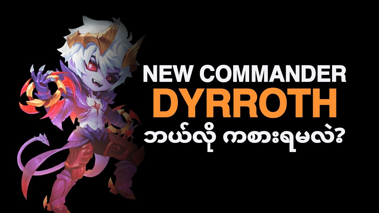 How to Play New Commander Dyrroth? - YouTube