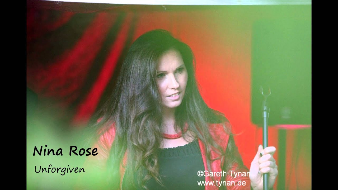 Unforgiven - Nina Rose (Official) lyrics in description - YouTube