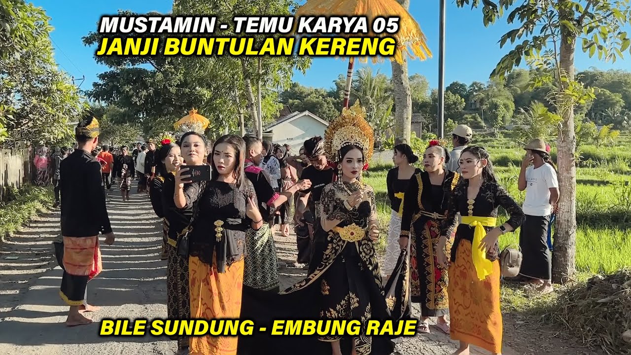 NYONGKOLAN PENGANTIN JANJI BUNTULAN KERENG BERSAMA MUSTAMIN TEMU KARYA ... NYONGKOLAN PENGANTIN JANJI BUNTULAN KERENG BERSAMA MUSTAMIN TEMU KARYA ...