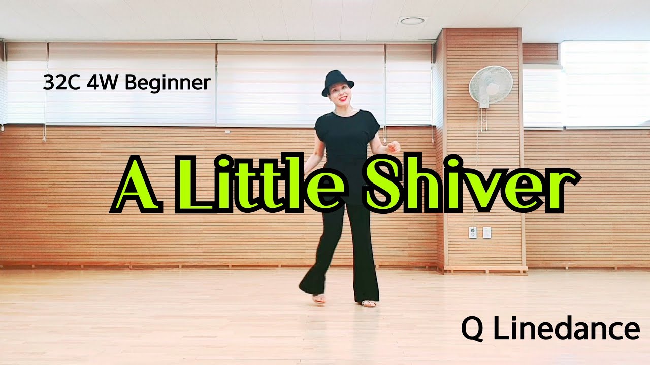 A Little Shiver (Beginner)Linedance - YouTube