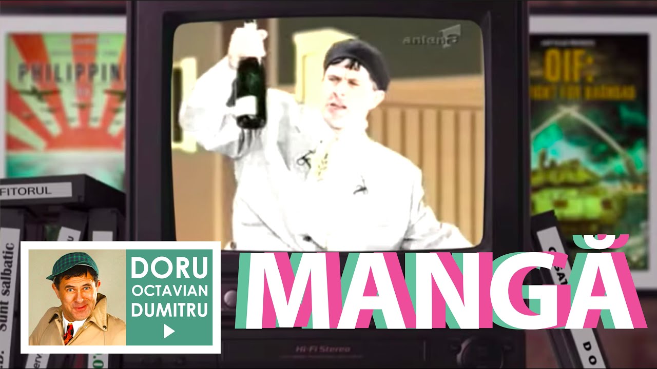 Mangă | Doru Octavian Dumitru Official - YouTube