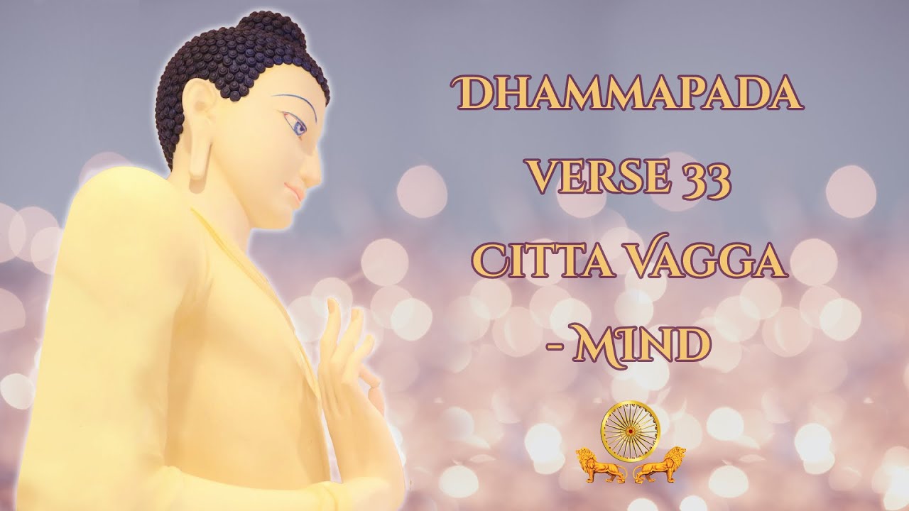 Dhammapada Verse 33 - YouTube
