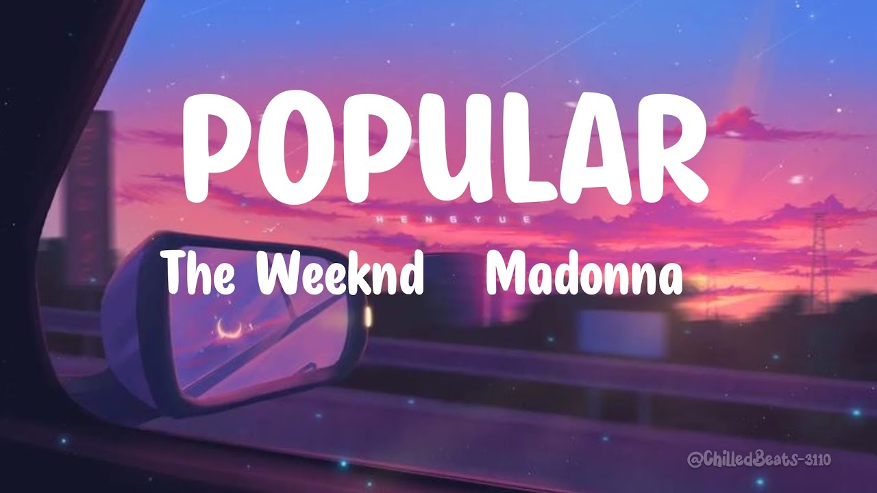 The Weeknd, Madonna, Playboi Carti- Popular(Lyrical) - YouTube