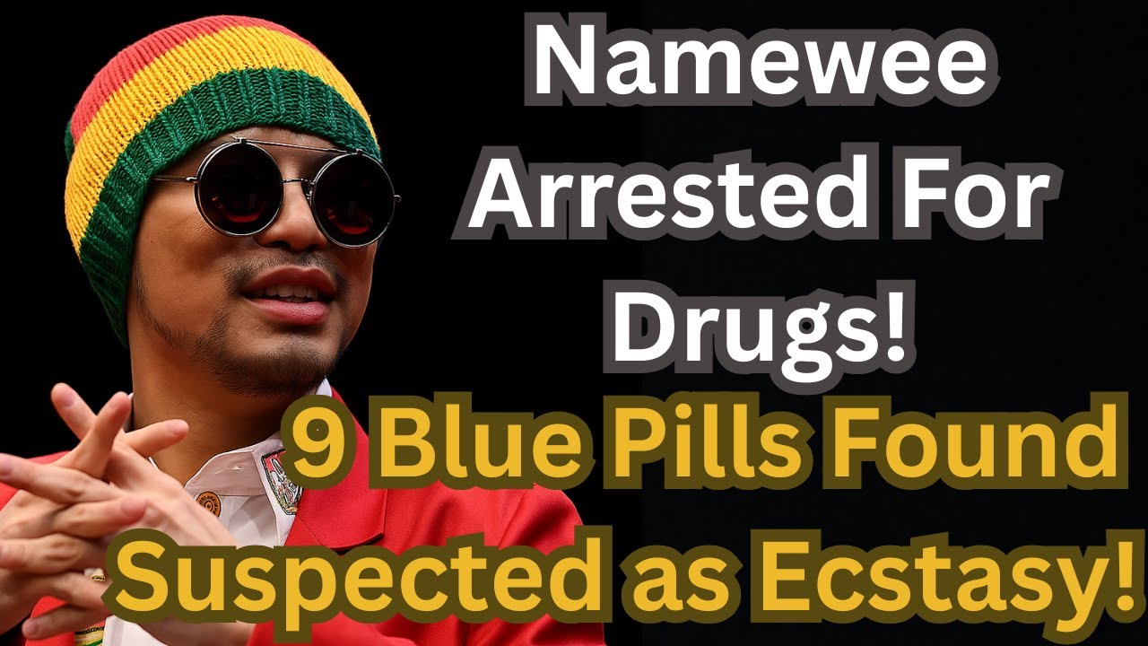 Namewee Arrested For Drugs! KL Police Chief: 9 Blue Pills Found ...