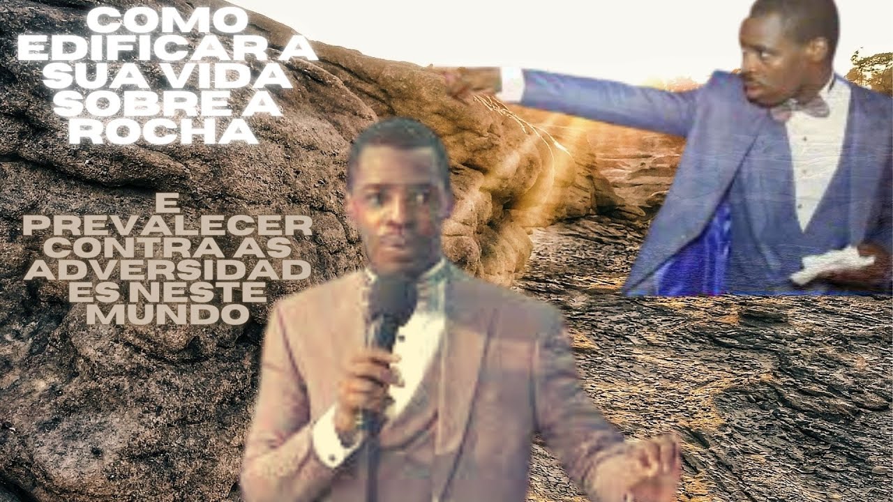 Como Edificar a sua vida sobre a rocha e prevalecer contra as adversidades neste mundo - YouTube