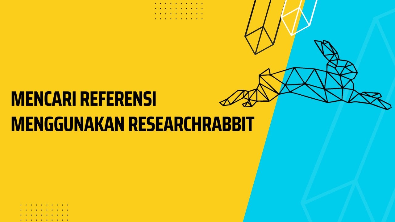 Mencari Referensi menggunakan Research Rabbit - YouTube