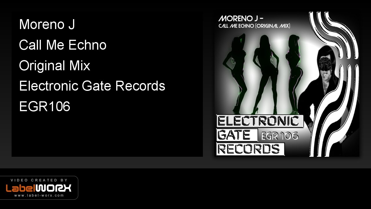 Moreno J - Call Me Echno (Original Mix) - YouTube