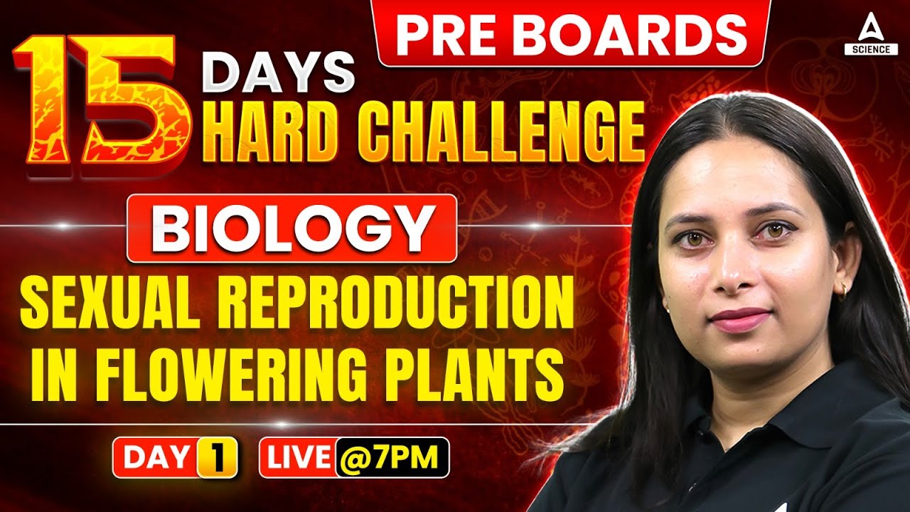 Class 12 Biology Chapter 1 Sexual Reproduction in flowering Plants | 12th Biology Revision ...