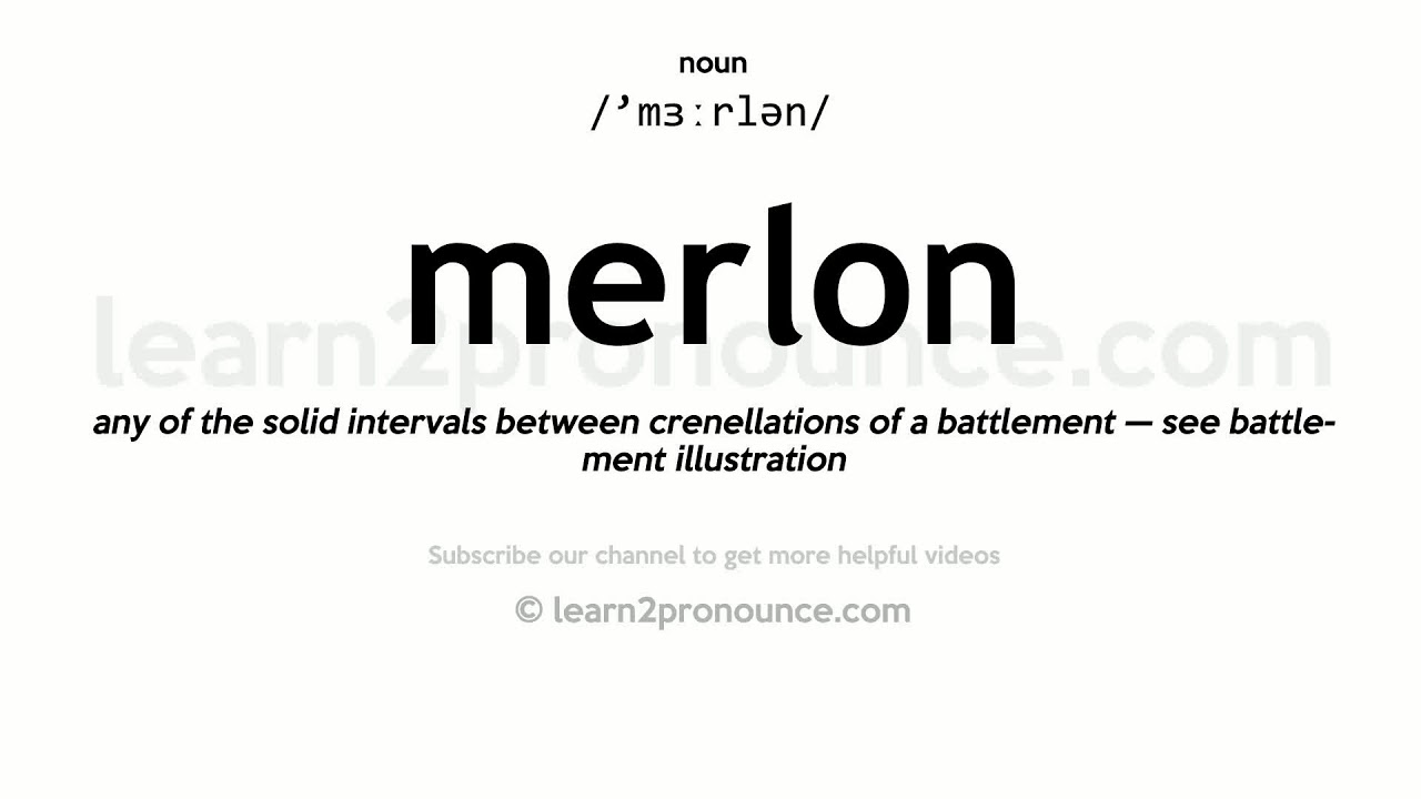 Pronunciation of Merlon | Definition of Merlon - YouTube