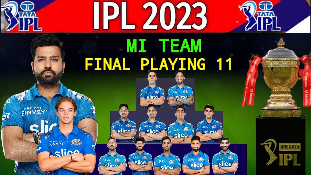 Mi Team Final Playing 11 Ipl 2023 | Indian Premier League 2023 | Mumbai ...