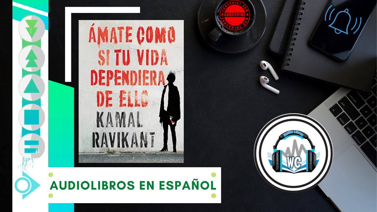 ⬜ Amate como si tu VIDA Dependiera de ELLO (AudioLibro) de Kamal ...