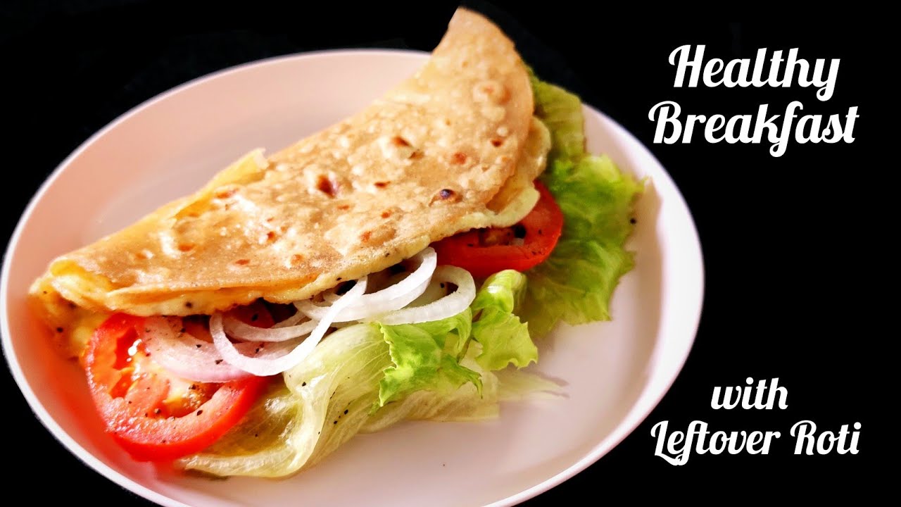 Quick and Easy Healthy Breakfast Recipe with Leftover Roti || # ...