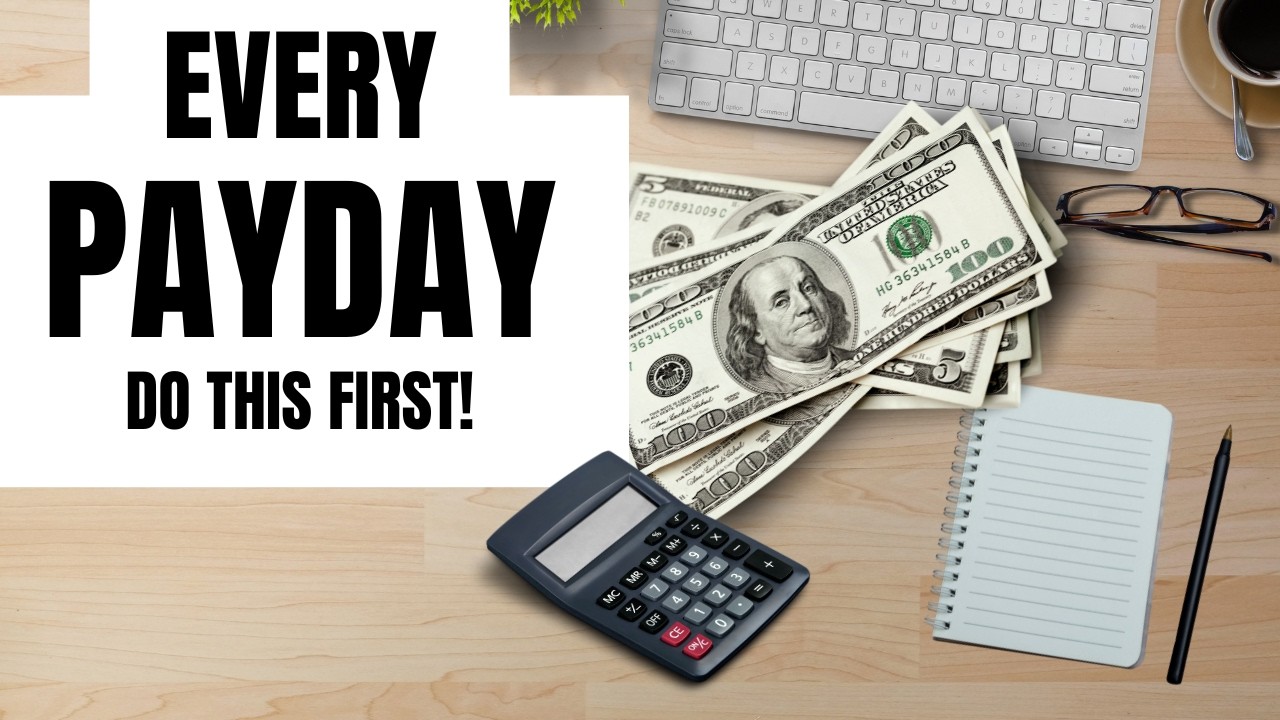 Every Payday, Do THIS First When You Get Paid | BUDGETING - YouTube