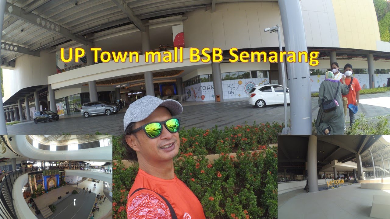 Up Town Mall BSB City Kota Semarang - YouTube