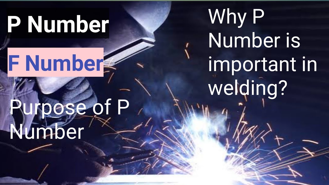 P number | F number | Welding me P number kya hota he |P number is ...