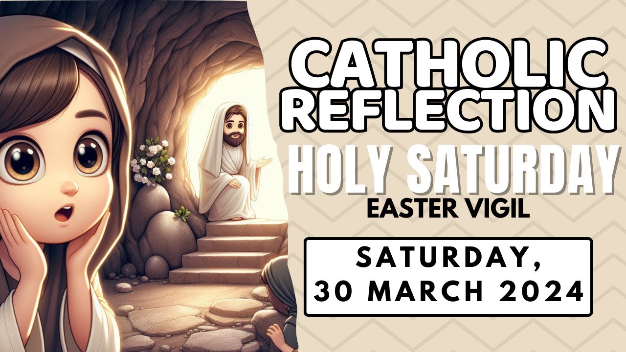 Saturday, 30 March 2024 | Holy Saturday | Homily - YouTube