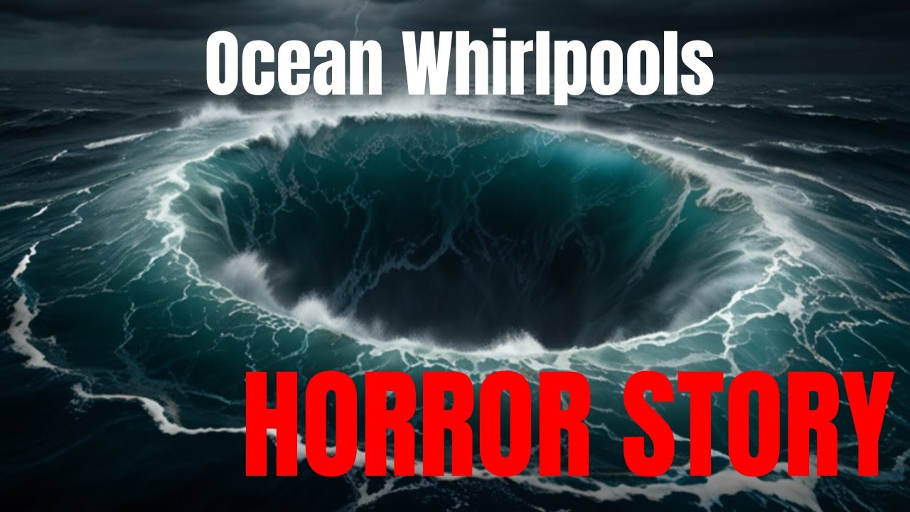 Ocean Whirlpools: The Truth Behind Sea’s Deadliest Vortexes - YouTube
