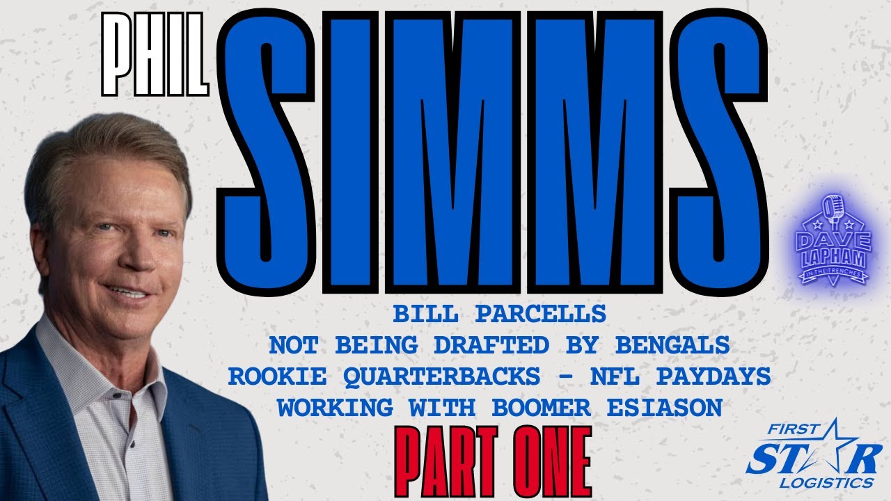 Phil Simms Back In The Trenches with Dave Lapham - Part One - YouTube