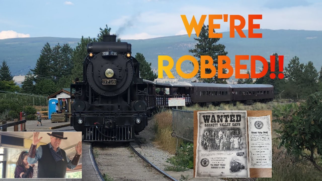 Robbed By Bandits | Great Train Robbery | Kettle Valley Steam Railway ...