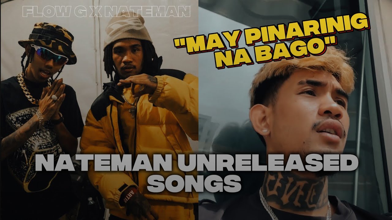 Nateman unreleased songs pinarinig na (NATE MAY PAHAYAG DIN) - YouTube