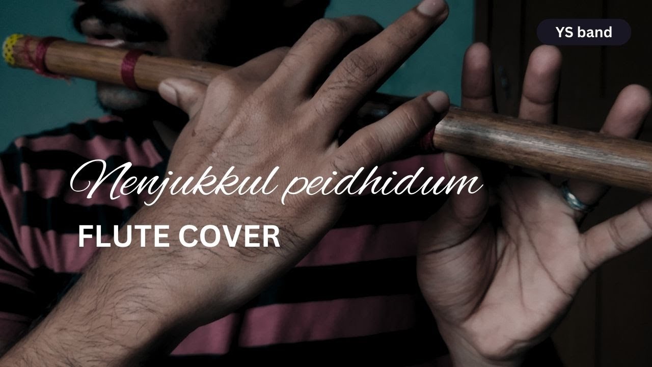 Nenjukkul peidhidum maamazhay | Flute cover | YS band - YouTube